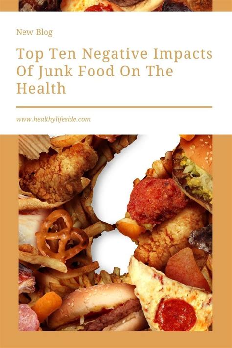 Top Ten Negative Impacts Of Junk Food On The Health Food Health
