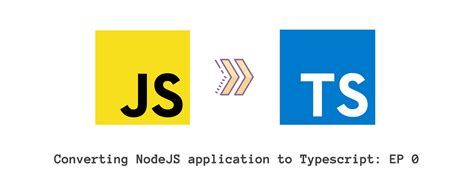 Converting A Nodejs Application To Typescript Ep 0 By Houssam Yahiaoui Codeburst