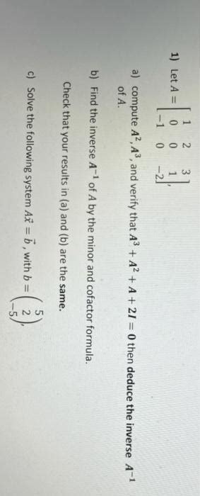 Solved 2 3 1 Let A 1 0 1 Oon 0 A Compute A² A And