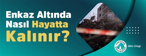 Enkaz Altında Nasıl Hayatta Kalınır NPİSTANBUL