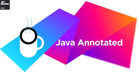 Java Annotated Monthly September 2021 The Intellij Idea Blog Rjava