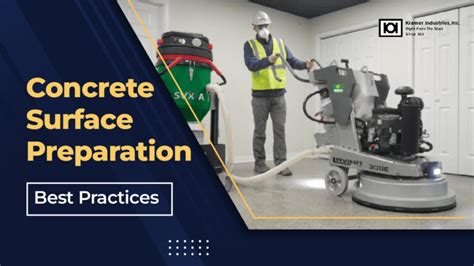 The Ultimate Guide To Concrete Surface Preparation Kramer
