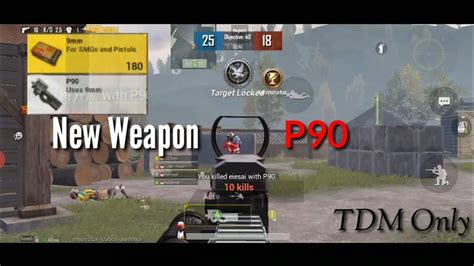 Pubg Mobile New Weapon P90 Tdm Only Youtube
