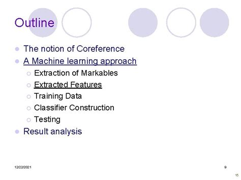 A Machine Learning Approach To Coreference Resolution Of