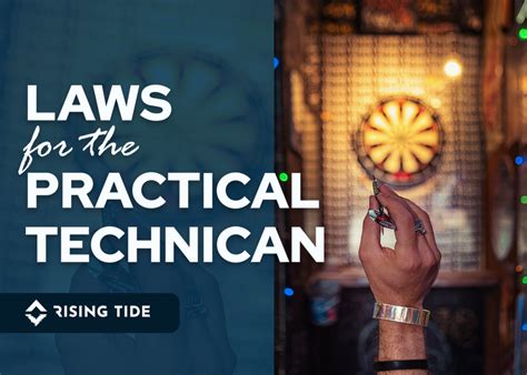 Laws For The Practical Technician