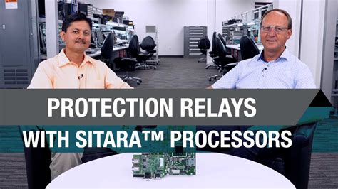 Whats New With Protection Relays And Sitara™ Processors Video