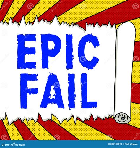 Writing Displaying Text Epic Fail Business Showcase A Spectacularly