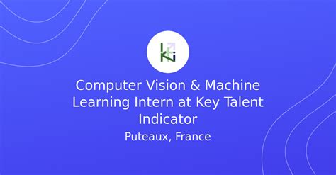 Computer Vision And Machine Learning Intern At Key Talent Indicator