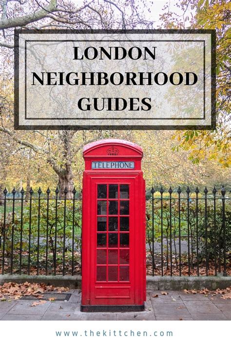 London Neighborhood Guides A Collection Of London Travel Guides Artofit