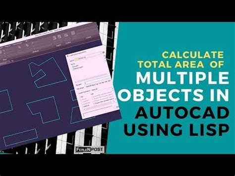 Autocad Lisp For Calculating The Total Area Of Multiple Objects