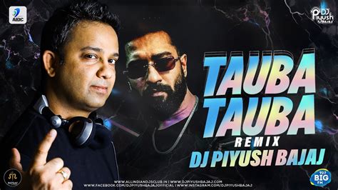 Tauba Tauba Remix DJ Piyush Bajaj Bad Newz Vicky Kaushal