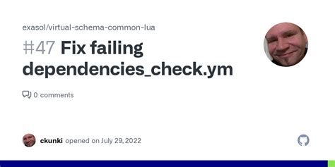 Fix Failing Dependencies Check Yml Issue Exasol Virtual Schema