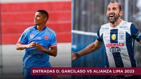 JOINNUS Entradas Deportivo Garcilaso Vs Alianza Lima 2023 Precios