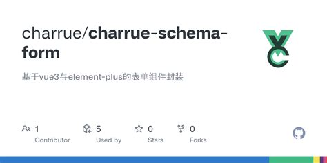 Github Charrue Charrue Schema Form Vue Element Plus