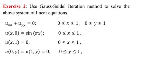 Answered Exercise 2 Use Gauss Seidel Iteration Bartleby