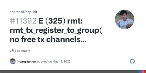 E Rmt Rmt Tx Register To Group No Free Tx Channels Idfgh