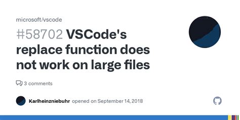 Vscodes Replace Function Does Not Work On Large Files · Issue 58702