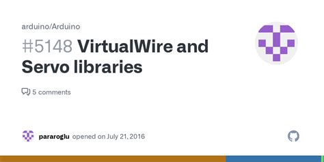 Virtualwire And Servo Libraries · Issue 5148 · Arduinoarduino · Github