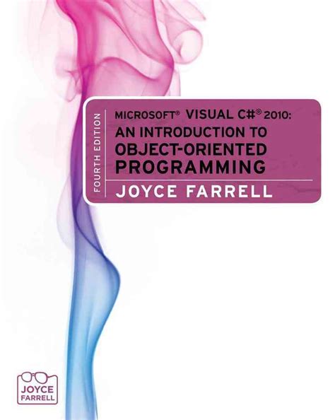 Microsoft Visual C 2010 An Introduction By Farrell Joyce