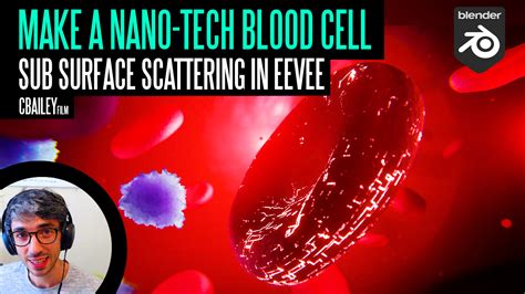 Real Time Subsurface Scattering In Eevee Nano Tech Bloodcells