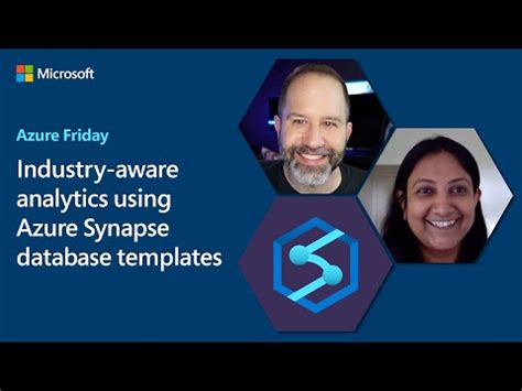 Industry Aware Analytics Using Azure Synapse Database Templates This