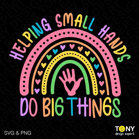 Helping Small Hands Do Big Things Svg Png Teacher Svg Preschool