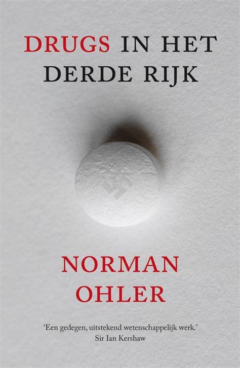 Drugs In Het Derde Rijk Ebook Norman Ohler 9789024572274 Boeken
