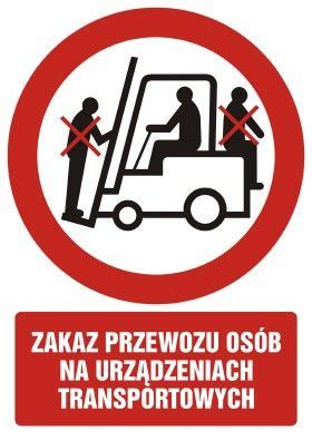 Znak Zakaz przewozu osób na urządzeniach transportowych GC016 Zakaz