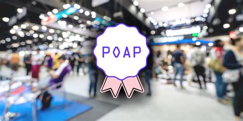 What Is The Proof Of Attendance Protocol Poap