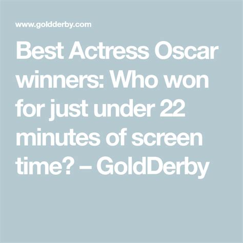 Best Actress Oscar Winners Who Won For Just Under 22 Minutes Of Screen