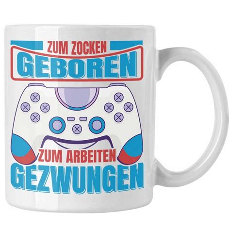 Trendation Tasse Trendation Lustige Gamer Tasse Zocker Geschenk Gamer