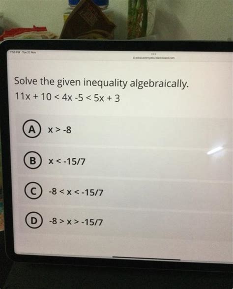 Solved Solve The Given Inequality Algebraically Chegg