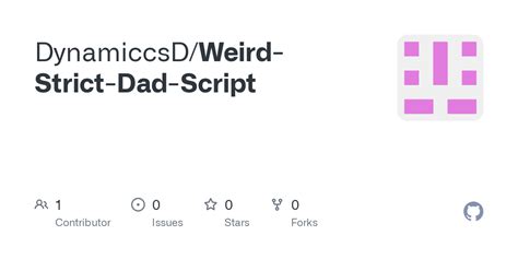 Weird Strict Dad Script Dynamics At Main · Dynamiccsd Weird Strict Dad