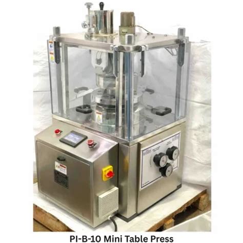 Pi B 10 Mini Tablet Press Capacity 24000 Tabletshour Max Automation Grade Automatic At