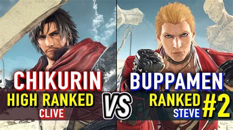 T8 🔥 Chikurin High Ranked Clive Vs Buppamen 2 Ranked Steve 🔥