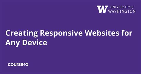 Creating Responsive Websites For Any Device Coursera