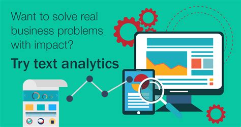 solve real business problems with impact with text analytics