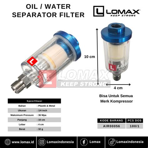 Accecories Oil Water Separator Filter Lomax Indonesia