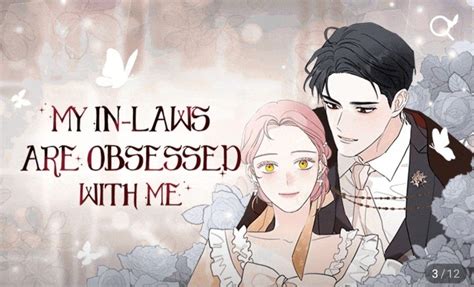My In Laws Are Obsessed With Me In Obsessed With Me Webtoon Manhwa Manga
