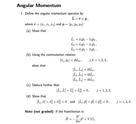 Solved 1 Define The Angular Momentum Operator By Lr×p