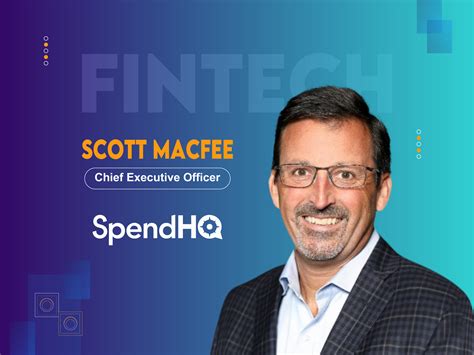 Global Fintech Interview With Scott Macfee Ceo Of Spendhq
