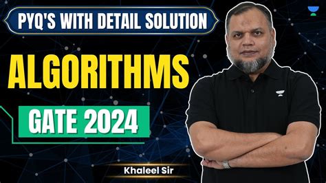 Pyqs With Detail Solution Algorithms By Khaleel Sir Youtube
