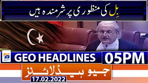 Geo Headlines 05 Pm 17th February 2022 Tv Shows Geotv