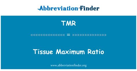Tmr Steht Für Maximales Verhältnis Von Gewebe Tissue Maximum Ratio