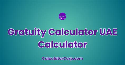 Gratuity Calculator Uae Calculator