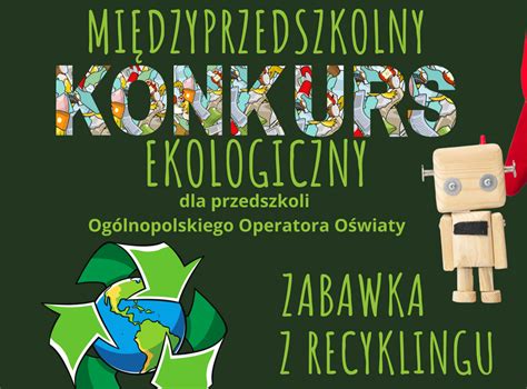 Przedszkole Wesoła Pszczółka Międzyprzedszkolny Konkurs Ekologiczny