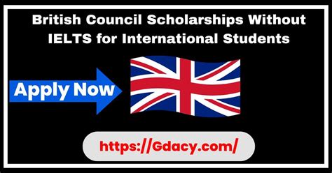 British Council Scholarships Without Ielts For International Students
