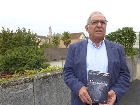 Périgueux Dans Un Livre L Ancien Maire Michel Moyrand Raconte L