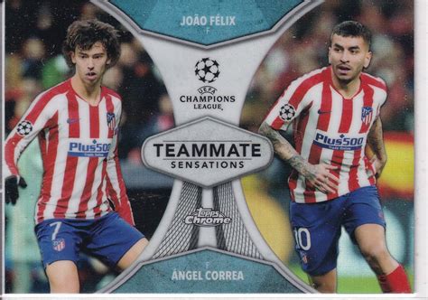 2019 20 Topps Chrome Soccer Ts Fc Joao Felix Angel Correa ジョアン フェリックス