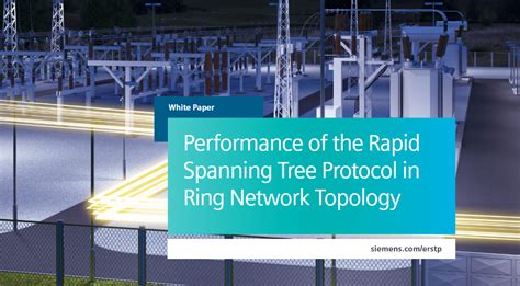 Ruggedcom Enhanced Rapid Spanning Tree Protocol Erstp In Ring Network Topology